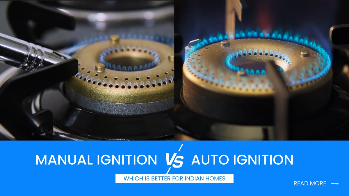 Auto vs Manual Ignition Gas Stove for Indian Homes — Glen Appliances ...